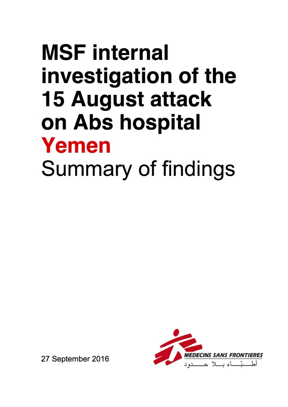 MSF internal investigation of the 15 August attack on Abs hospital - Centre for Applied ...